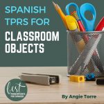 TPRS Method: How to Tell a Story Using TPR Strategies