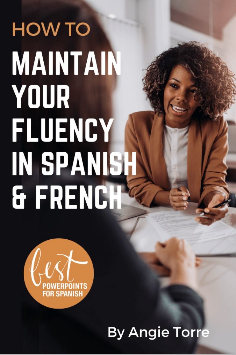 How to Maintain Your Fluency in Spanish and French - Best PowerPoints ...