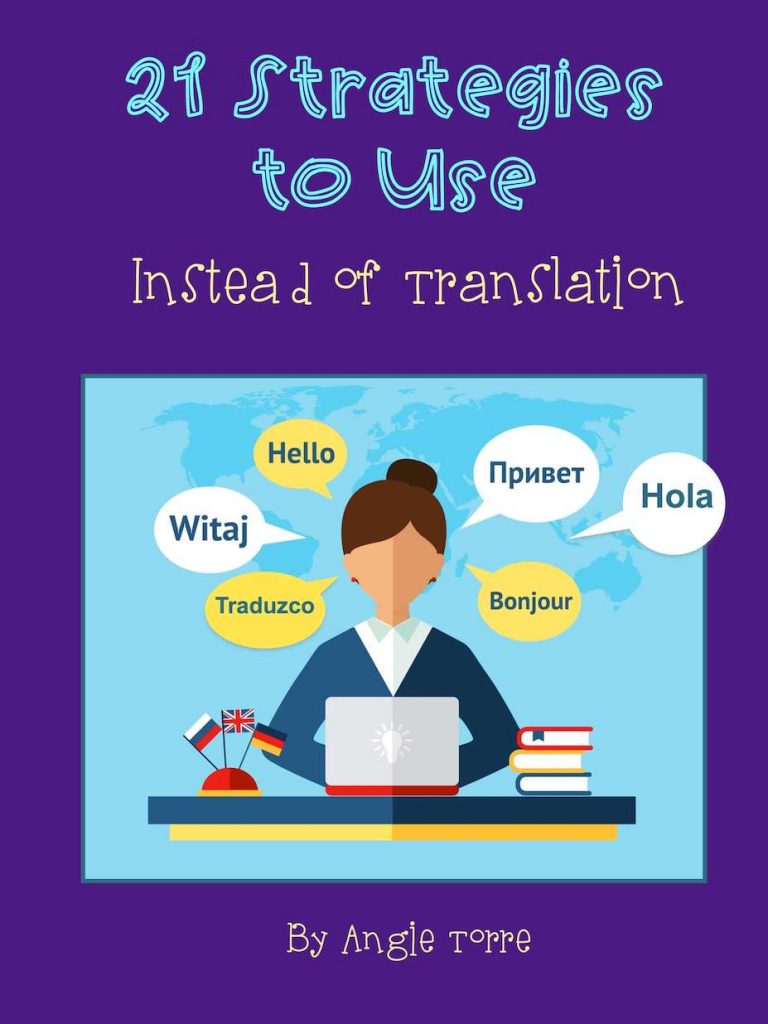 Ten Strategies to Use INSTEAD of Translation