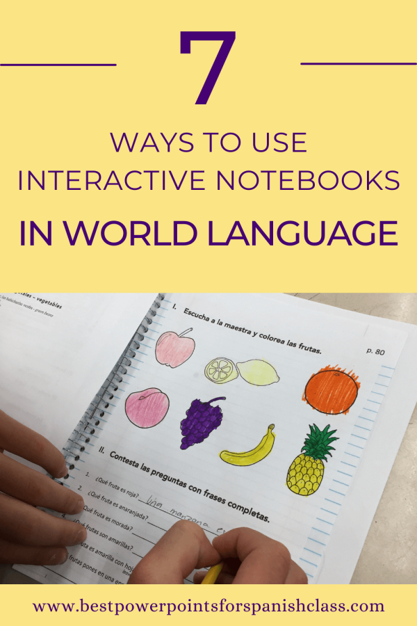 Interactive Notebooks: 7 Ways to Use Them in the World Language Classroom